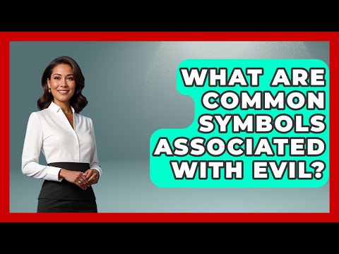 What Are Common Symbols Associated With Evil? - Literary Icons