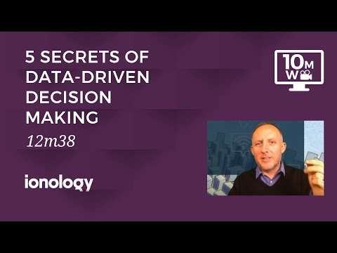 The 5 Secrets of  Data Driven Decision Making