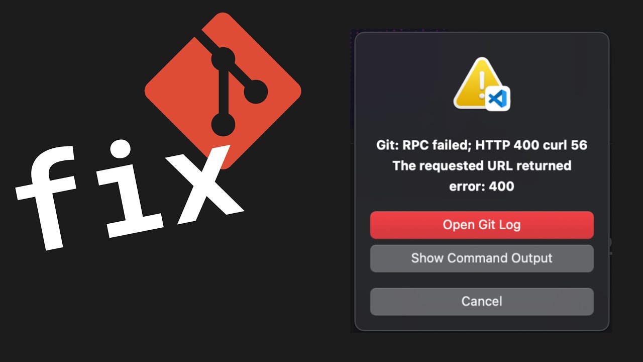 FIX::Git: RPC failed; HTTP 400 curl - The requested URL returned error: 400