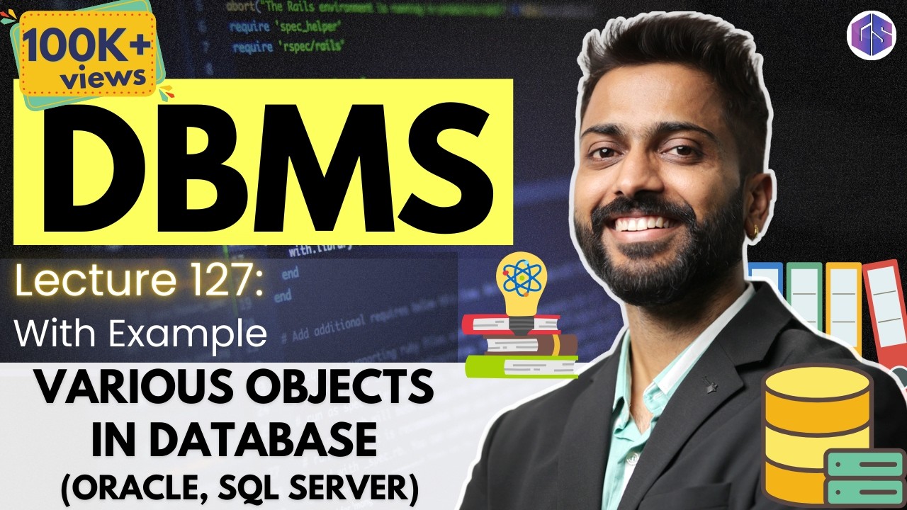 Lec-127: Various objects in Database | Oracle, SQL Server