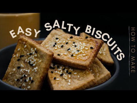 Easy Salty Biscuits | Must Have Snack Recipe For When Cravings Strike