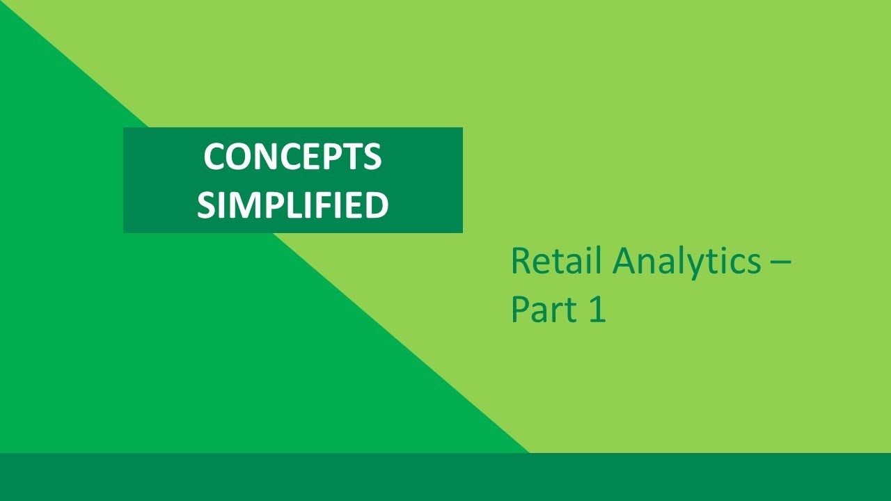 Introduction to Retail Analytics - Part 1