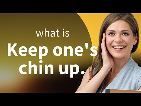 Keep Your Chin Up: Understanding Positivity in English