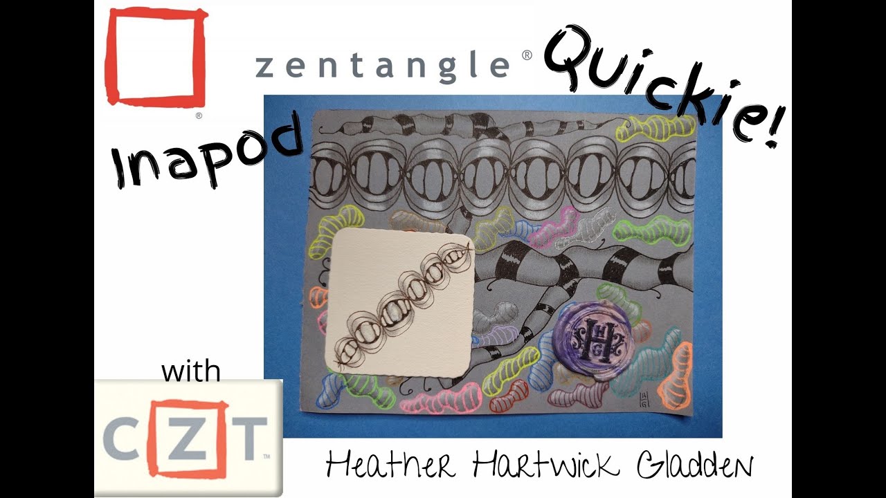 Inapod | Zentangle® Quickie