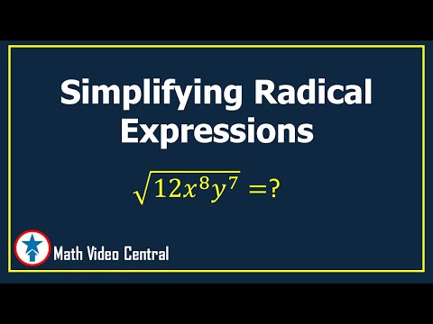 Simplifying Radical Expressions |Algebra | Math Video Central