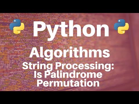 String Processing in Python: Is Palindrome Permutation
