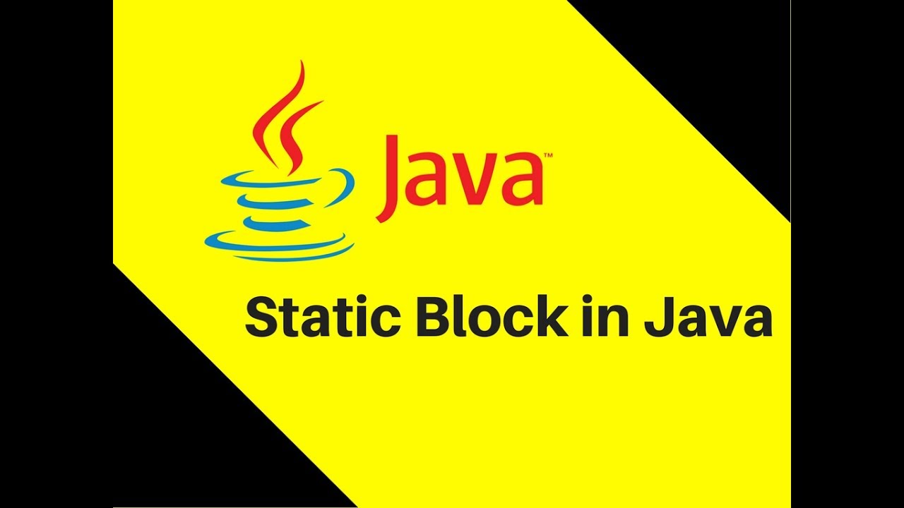 7.16 How to use Static Block in Java Tutorial