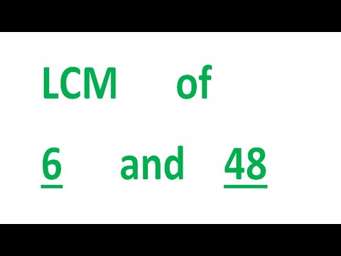 LCM of 6 and 48