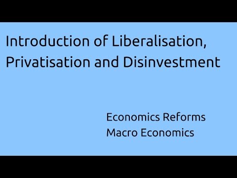 Introduction of Liberalisation, Privatisation and Globalisation Video ...