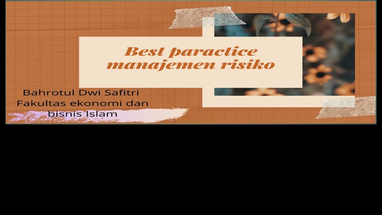 1(satu) Best Practice Manajemen Risiko