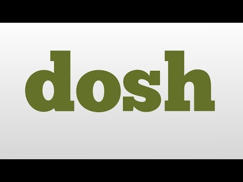 dosh meaning and pronunciation