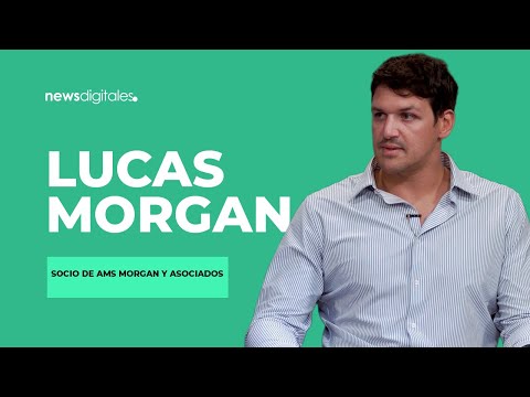 Lucas Morgan: "Hay que aprovechar las oportunidades, invertir y tomar ...
