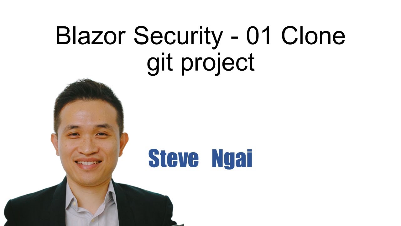 Blazor Security - 01 Clone git project