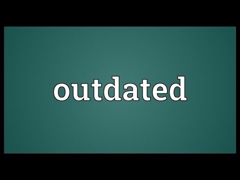 Outdated Meaning