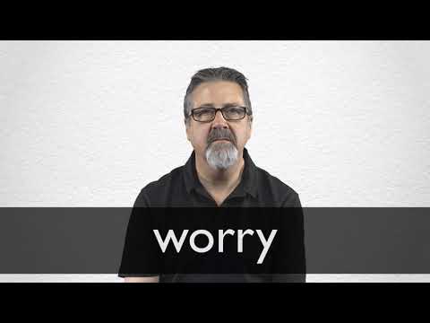 Synonyms of WORRY | Collins American English Thesaurus