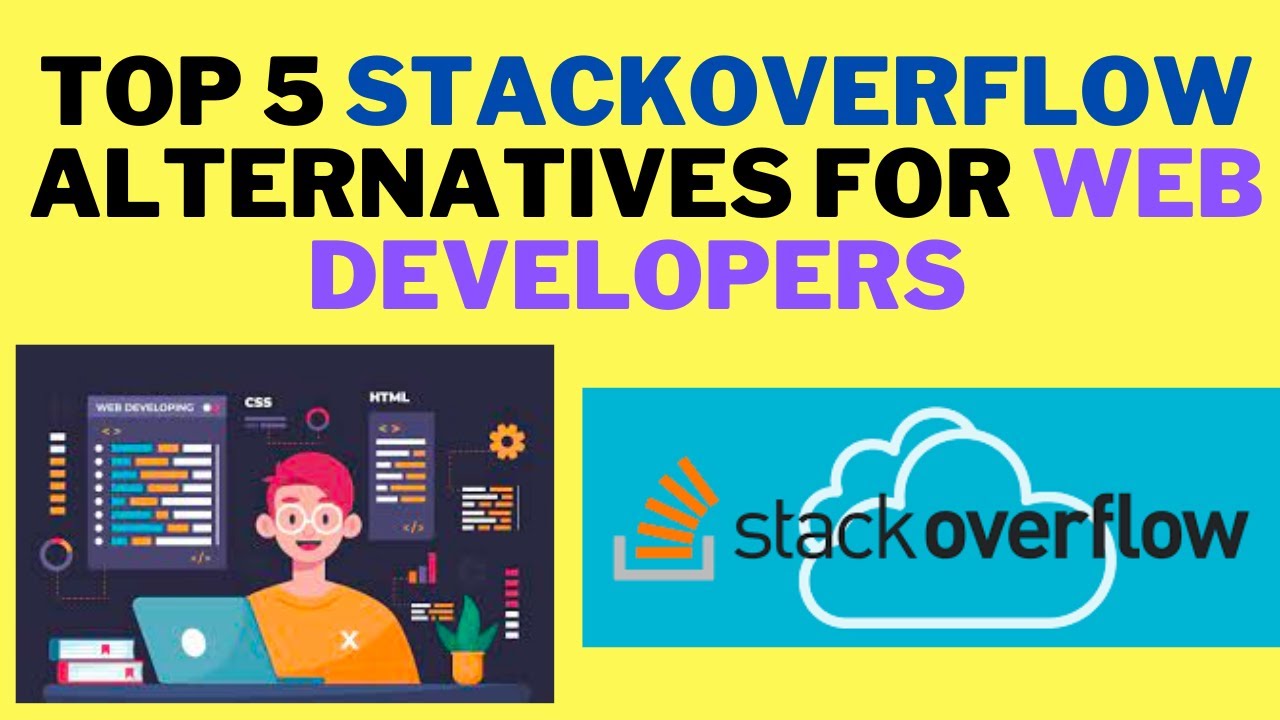 TOP 5 ALTERNATIVES TO STACKOVERFLOW FOR SOFTWARE DEVELOPERS | InterviewDOT