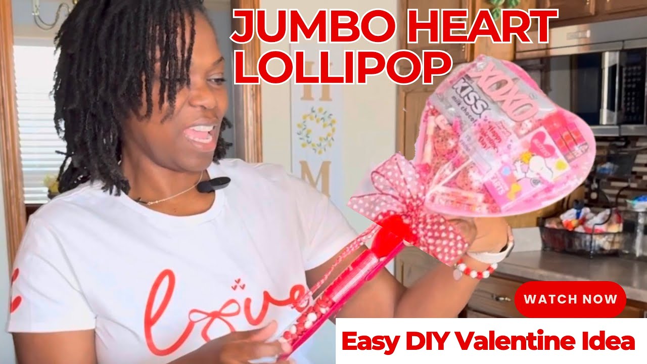 DIY Valentine’s Day Jumbo Heart Lollipop. Gift idea for kids. Easy #valentinegiftideas #diycrafts