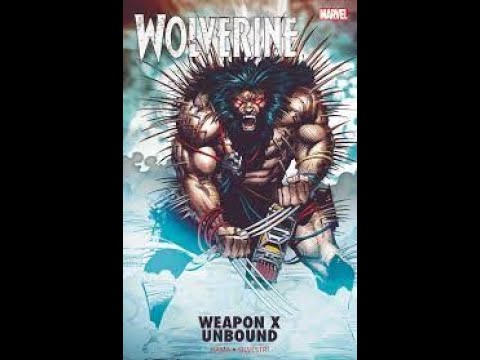 wolverine weapon x unbound overview