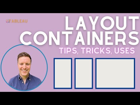 Tableau Layout Containers Tips, Tricks and Uses