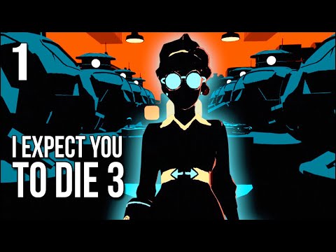 I Expect You To Die 3 | Part 1 | Robot Butlers And So Much Death