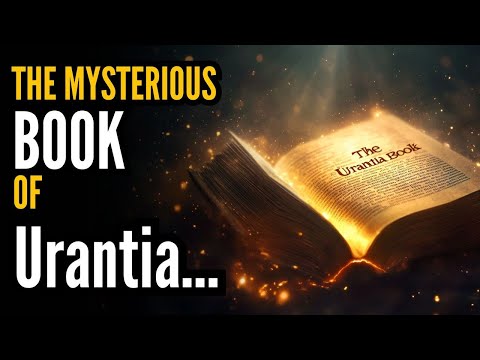 The Urantia Book: Unlocking the Answers You’ve Been Searching For