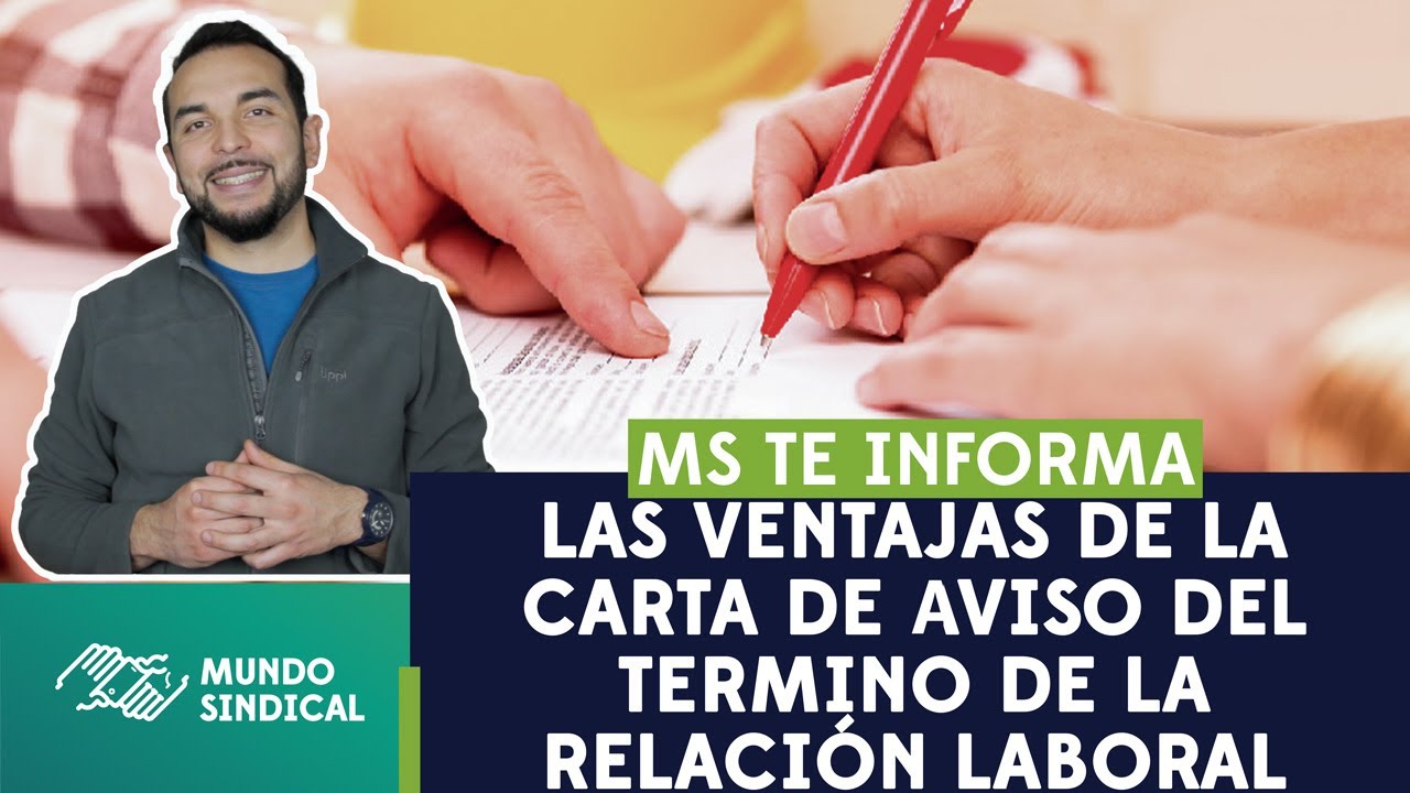 MS Informa #116: Las ventajas de la carta de aviso al término de la relación laboral.
