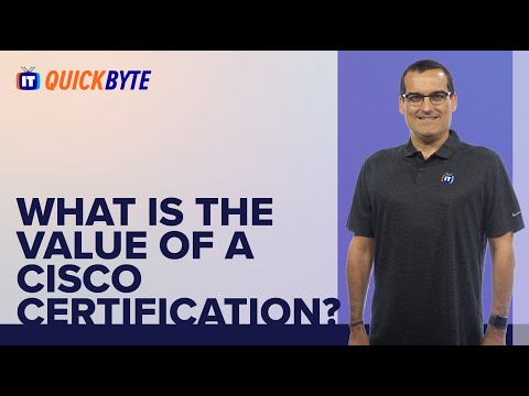 What is the Value of a Cisco Certification? | An ITProTV QuickByte