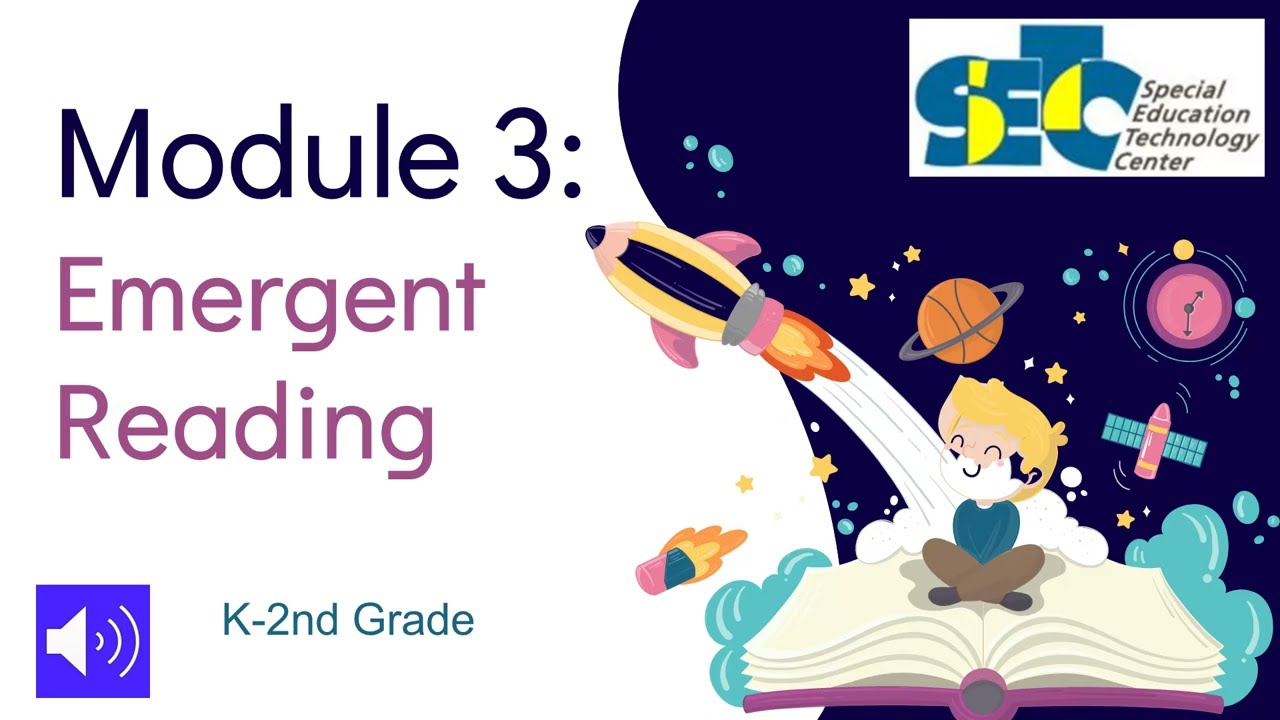 Emergent Reading & Shared Reading, Unlocking Literacy - Module 3