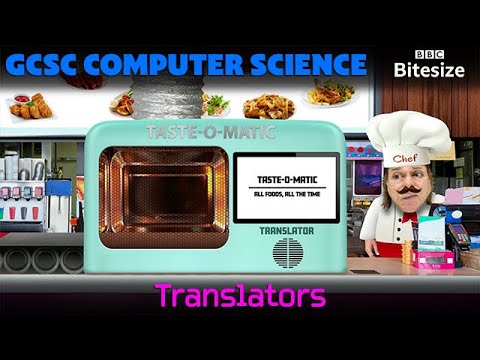 Translators | GCSE Computer Science | BBC Bitesize | Too Tall Productions