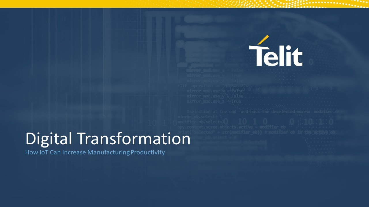 Smart Manufacturing Episode #2 - How IoT can increase manufacturing productivity