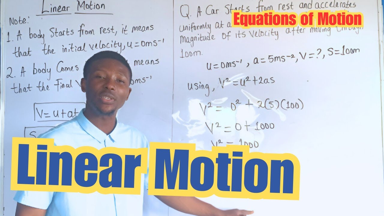 Linear Motion Explained || Equations of Motion || Physics