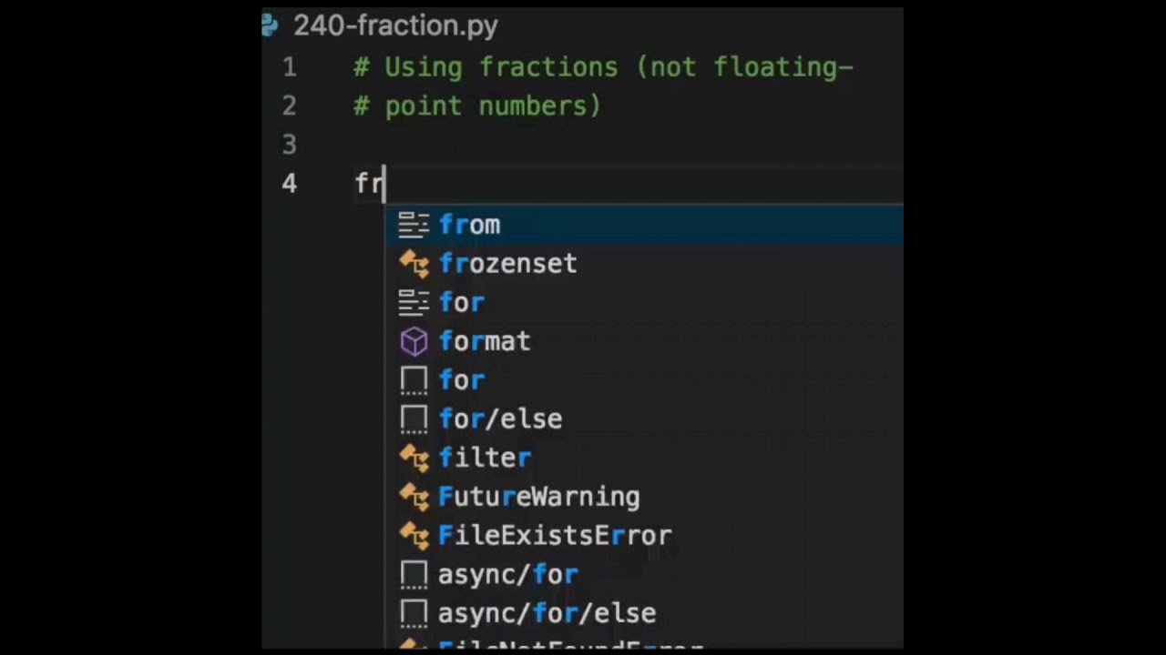 It is also possible to use fractions in your Python programs. Not just floating-point numbers