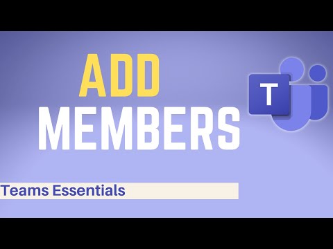 How to Add Members to Microsoft Teams