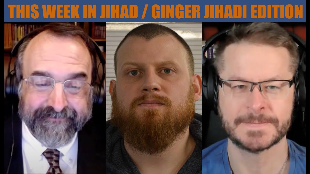 This Week In Jihad with David Wood and Robert Spencer (Ginger Jihadi ...