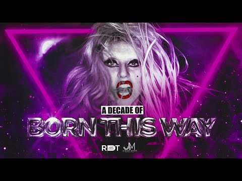 A DECADE OF BORN THIS WAY | Short Documentary