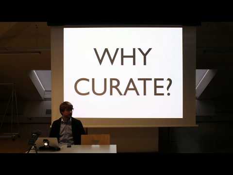Why Curate? (Klaus Speidel, "On Curating", 3/7)
