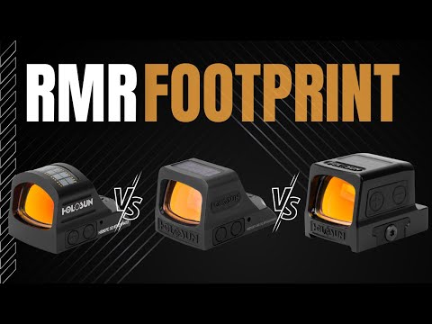 Explaining The Holosun RMR Footprint Lineup