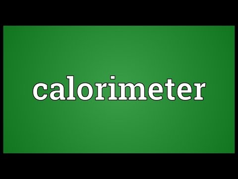 Calorimeter Meaning