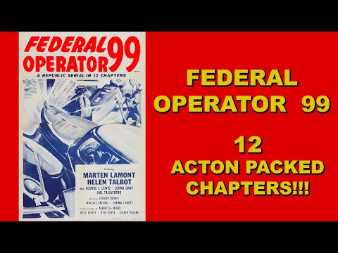 Federal Operator 99 – Guns, Fun, Food and More