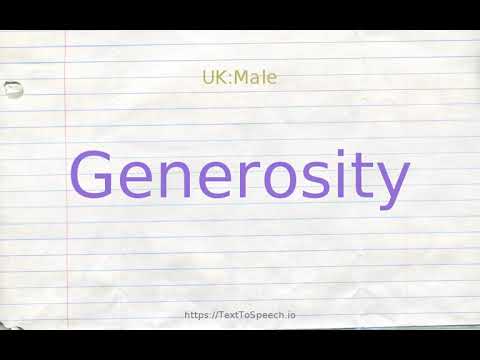 How to pronounce generosity