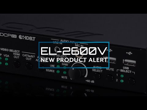 EL-2600V 4K UHD HDMI/DP/VGA/USB over HDBaseT⢠Transmitter with Trigger Control