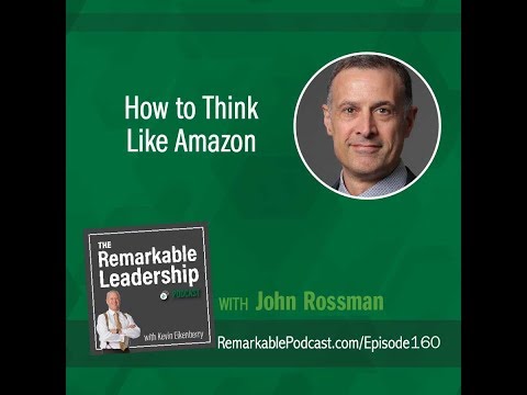 How to Think Like Amazon with John Rossman