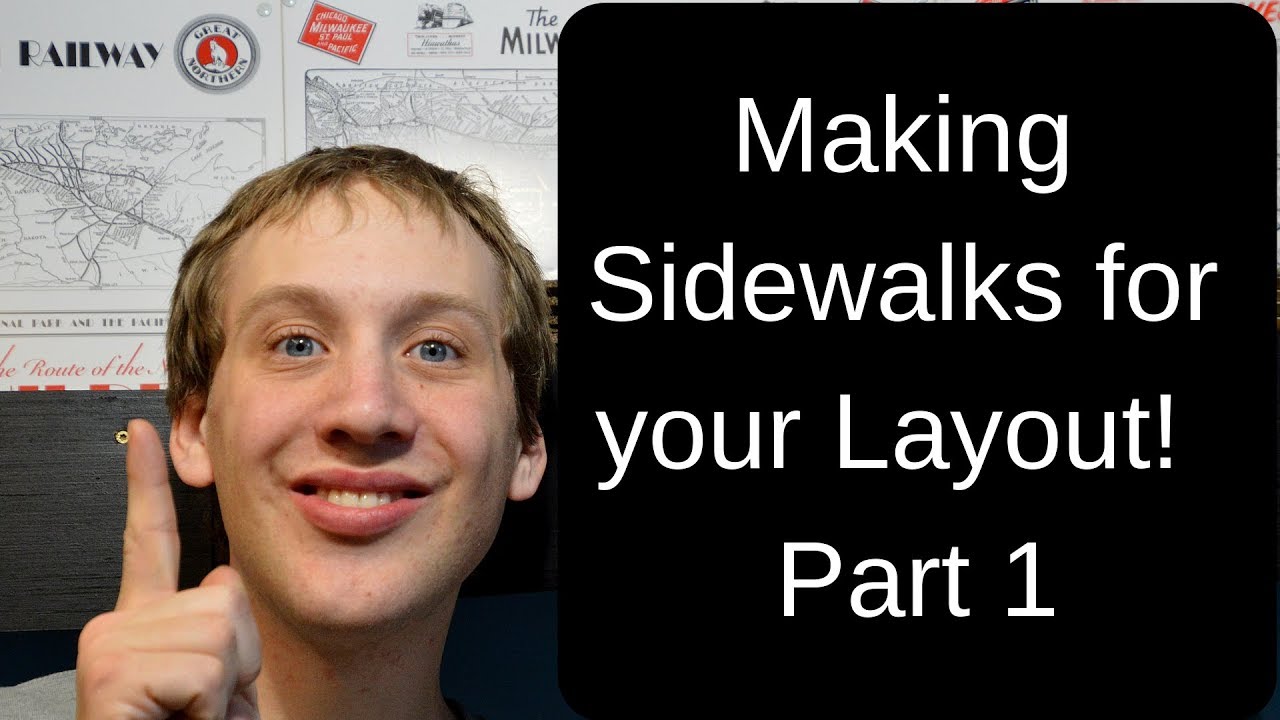 #7 Making Sidewalks for Your Layout Part 1