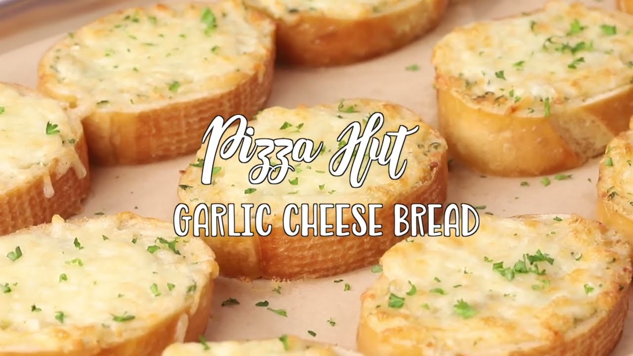 Pizza Hut Garlic Cheese Bread