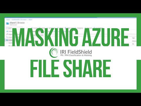 Masking Azure File Share with FieldShield