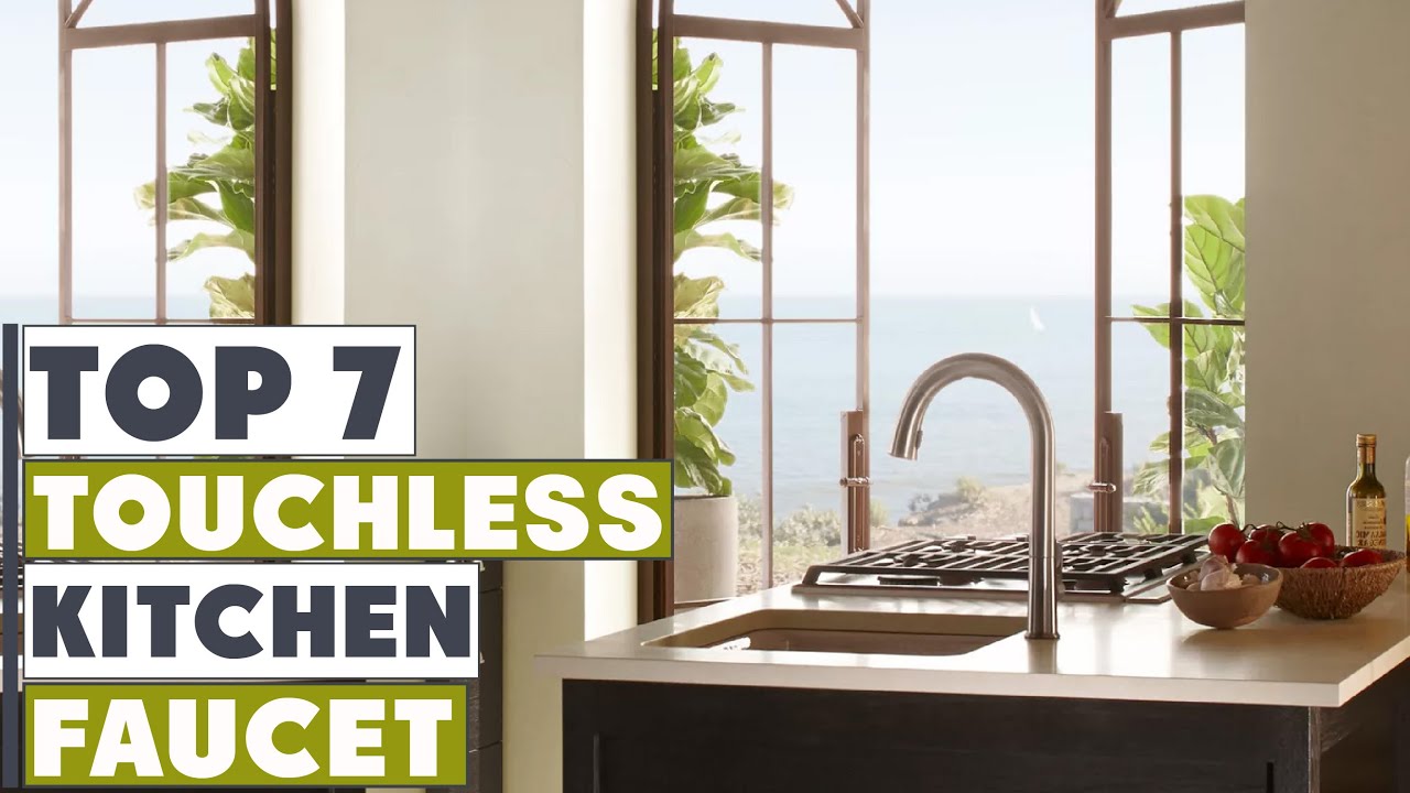 Top 7 Best Touchless Kitchen Faucets for 2025
