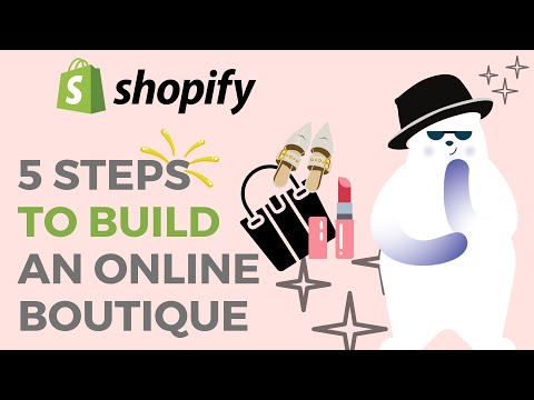 How to Start an Online Fashion Boutique on Shopify in 5 Steps