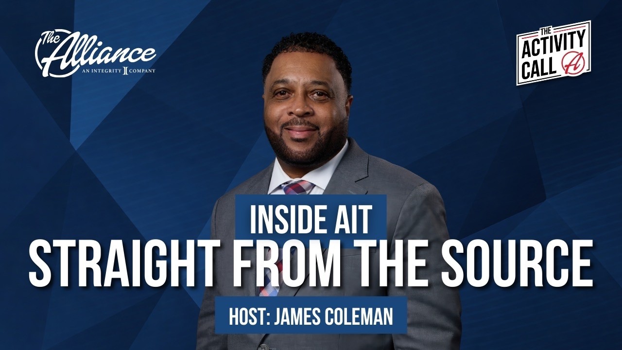 The Activity Call: Inside AIT: Straight From the Source | The Alliance