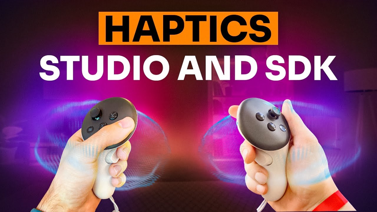 How to Design And Add Haptics to VR Controllers