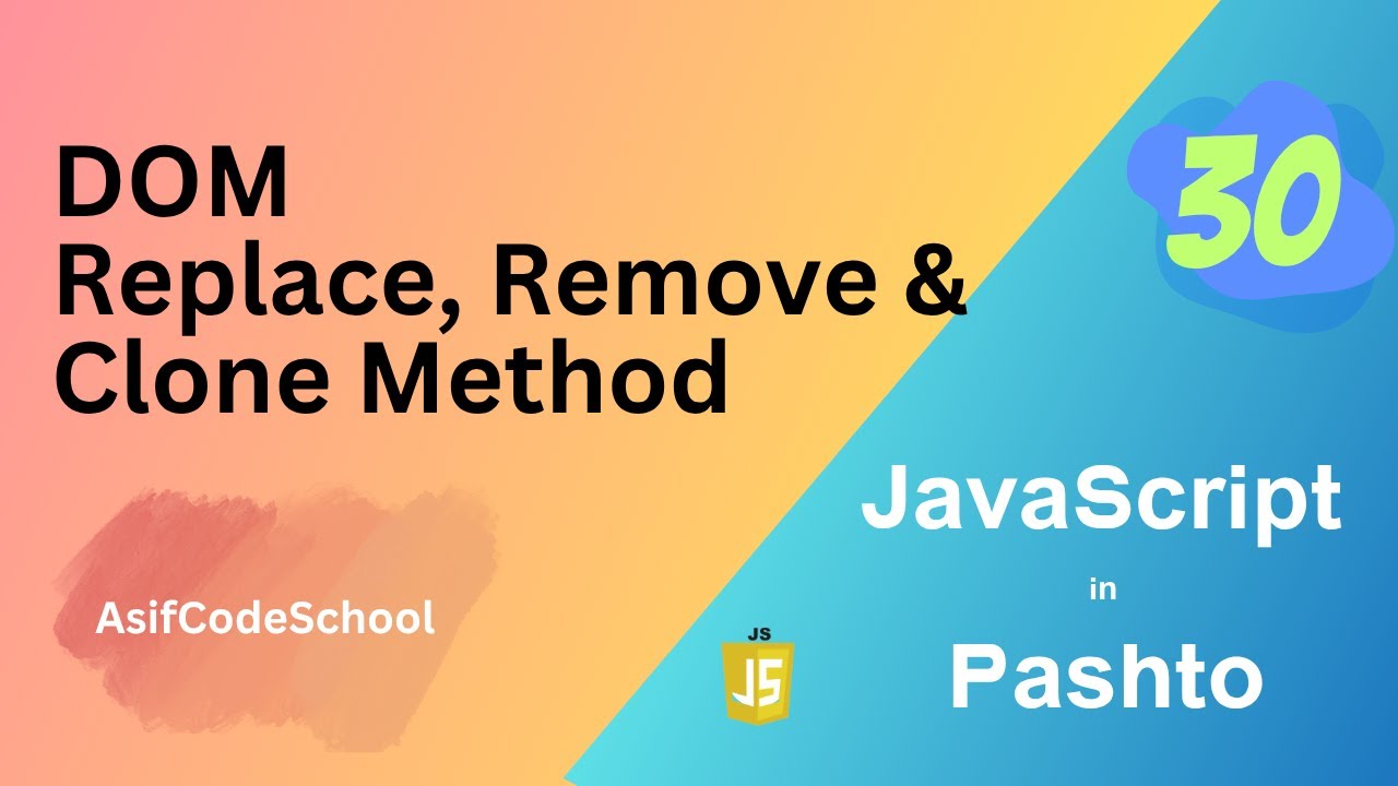 30 JS DOM Replace Remove & Clone Method in pashto